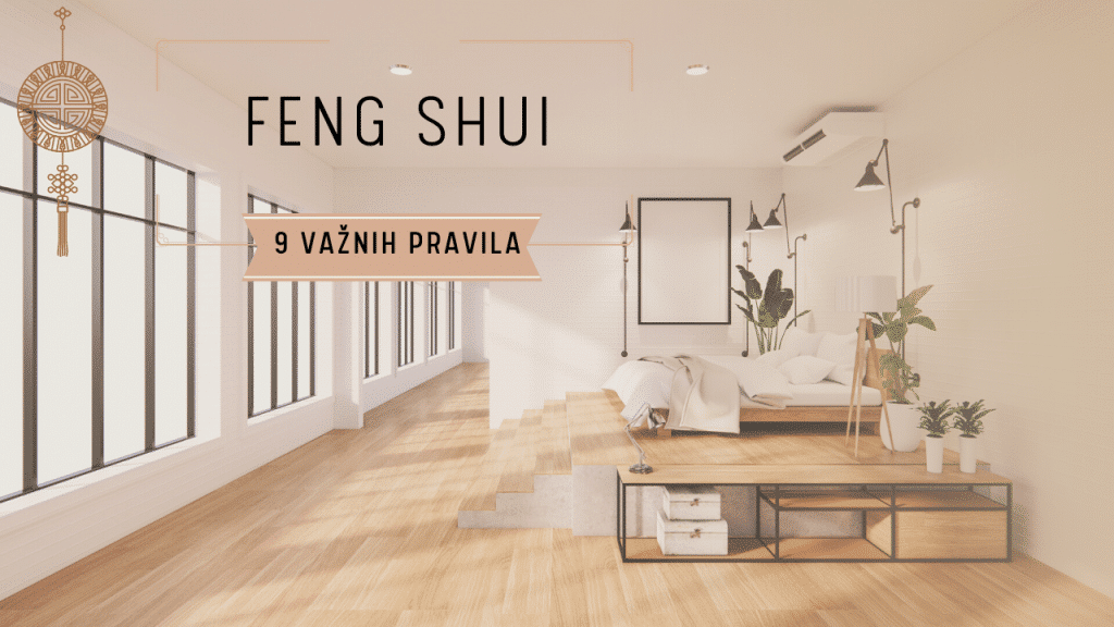Feng shui - 9 važnih pravila za uređenje doma